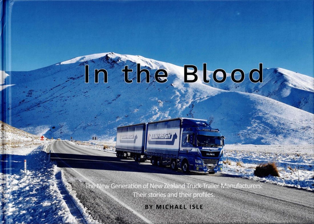 In The Blood - TTMF Volume Two - NZ Trucking